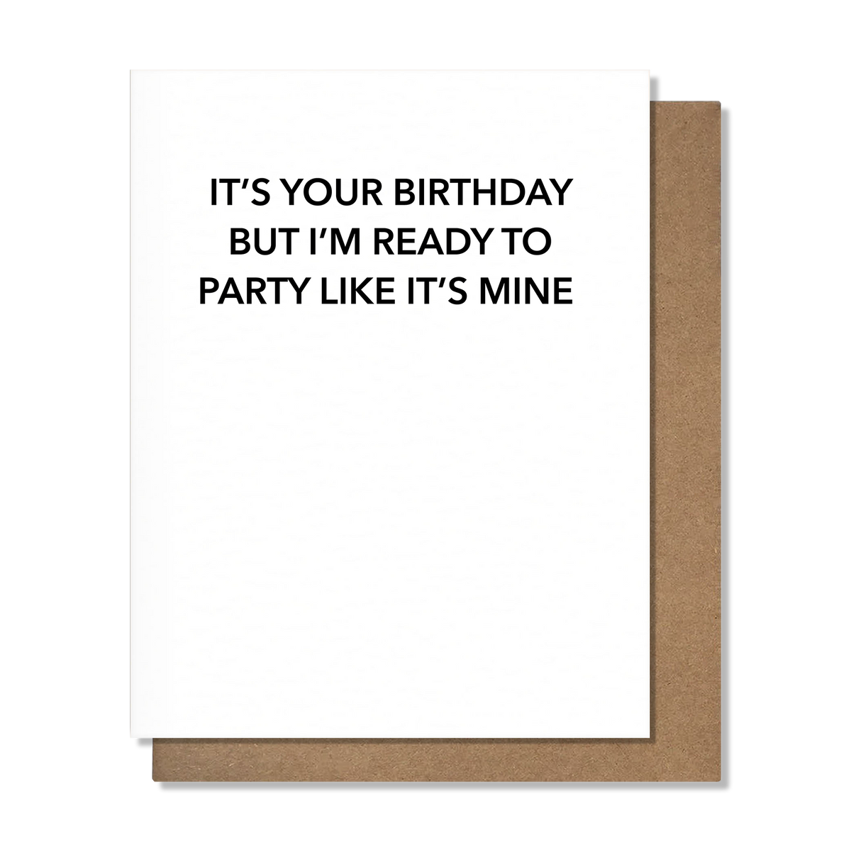 Party Like It's Mine - Birthday Card – Jeffries General
